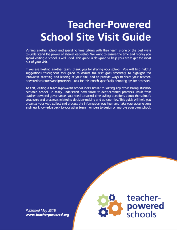 Teacher-Powered School Site Visit Guide - Teacher-Powered Schools